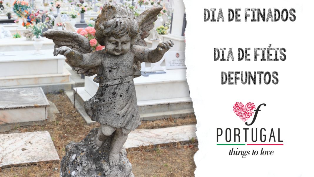 Dia de Finados ou Dia de Fiéis Defuntos - Tradição em Portugal